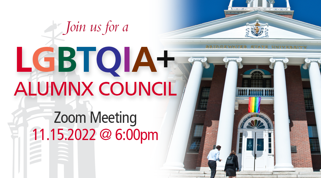 LGBTQIA+ Alumnx Council Meeting Nov - Bridgewater State University
